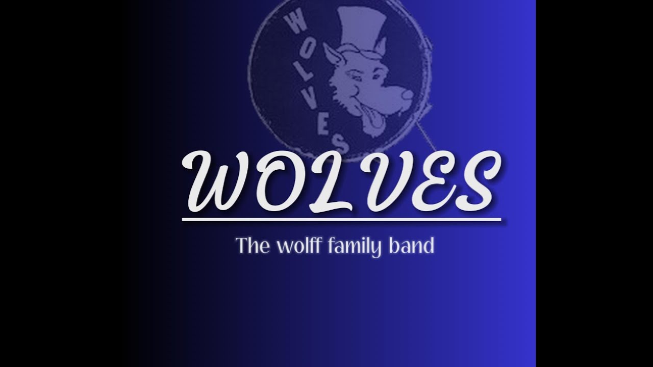 The Wolff Family Band is back!! - YouTube