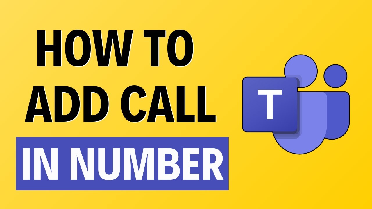How To Add Call In Number Microsoft Teams Tutorial - 2025 - YouTube