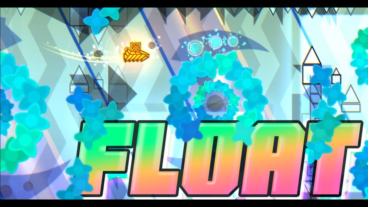 FLOAT by Neostic (Me) | Geometry Dash Showcase - YouTube
