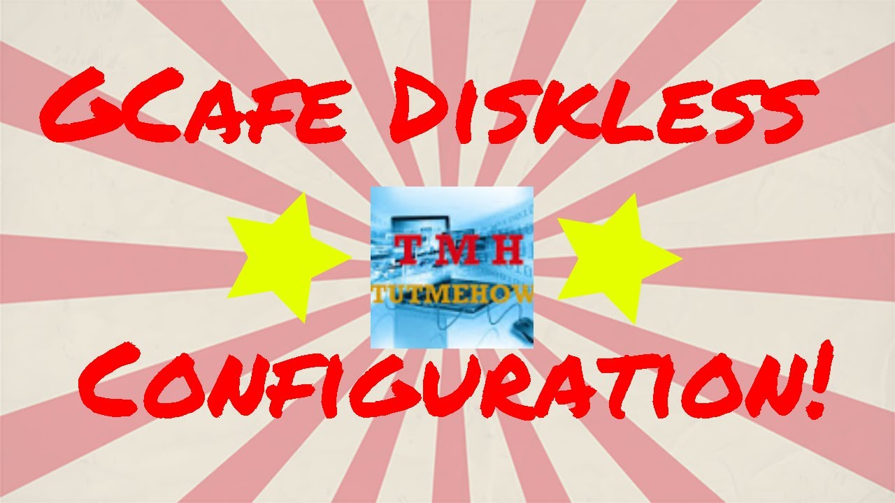 Diskless Server Configuration of Gcafe Pro diskless 2.2.5 - YouTube