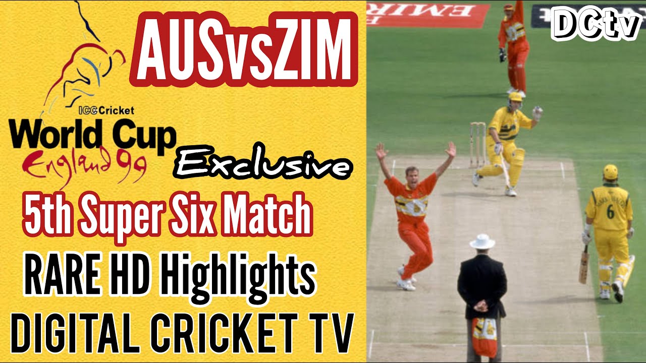 AUSTRALIA vs ZIMBABWE / 5th Super Six Match / Cricket World Cup 1999 ...