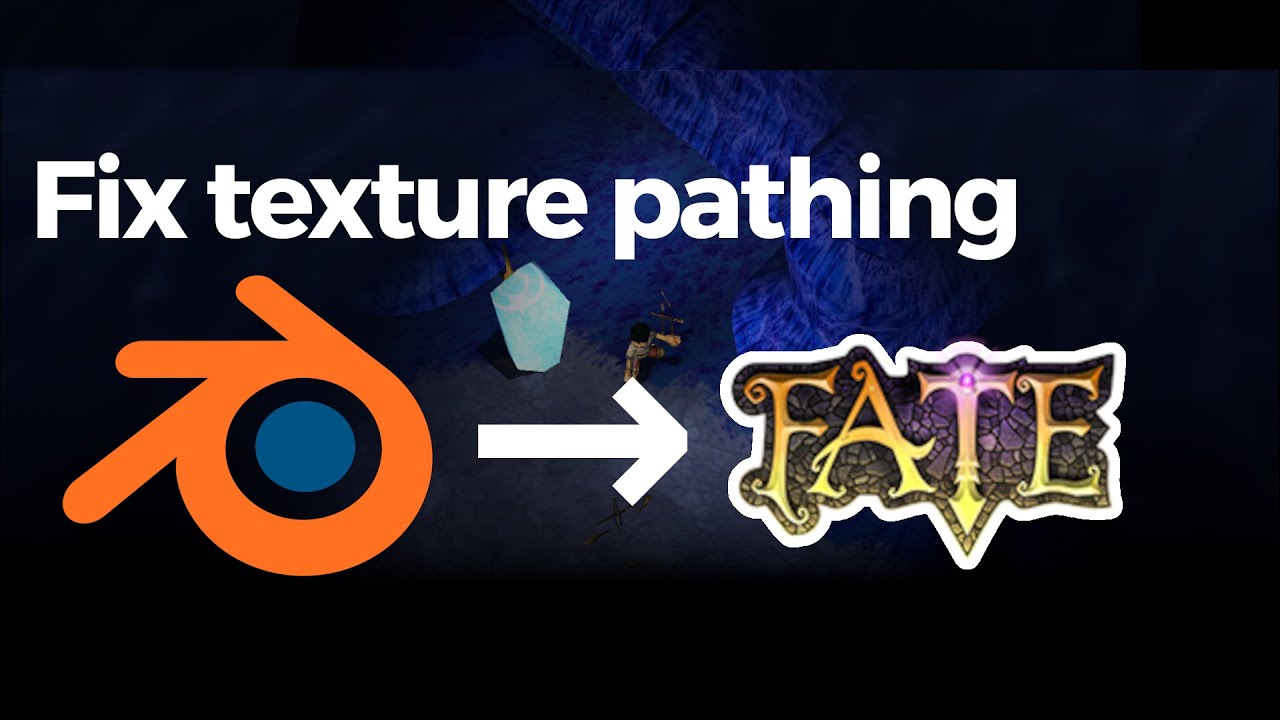 FATE - fixing texture paths post export with the blender addon - YouTube