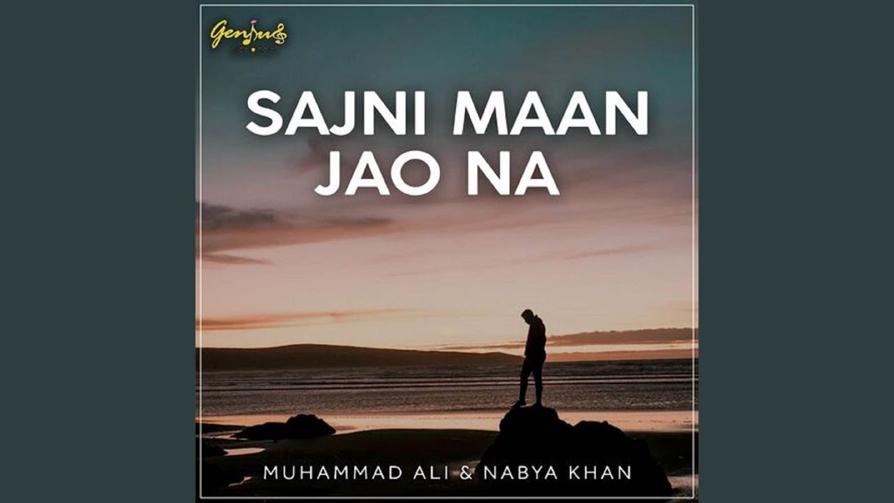 Sajni Maan Jao Na - YouTube