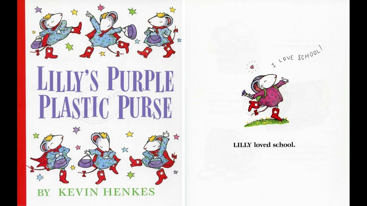 Lilly's Purple Plastic Purse by Kevin Henkes | Story Time for Kids ...
