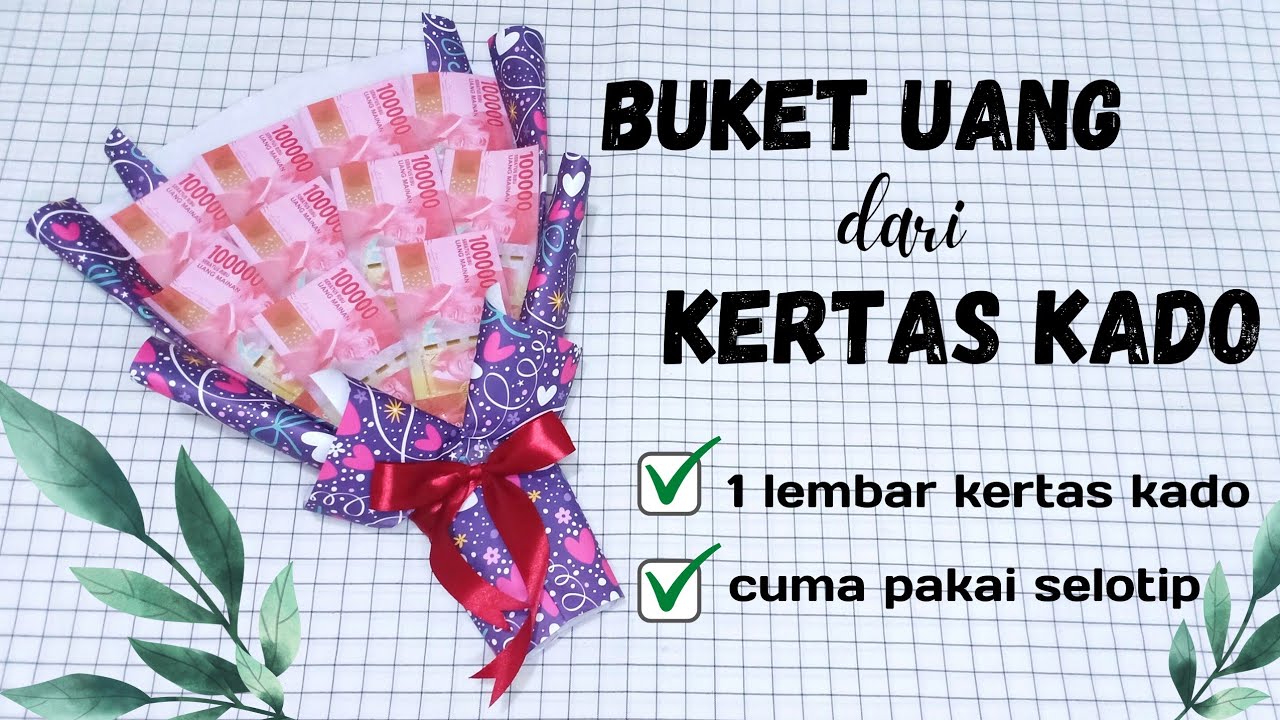 TUTORIAL BUKET UANG DARI KERTAS KADO PALING MUDAH - YouTube