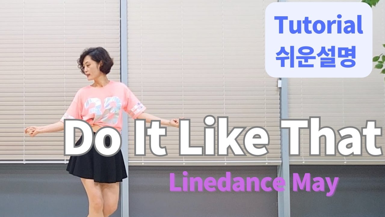 Do It Like That Line Dance (Improver: Laura Bartolomei & Sobrielo ...