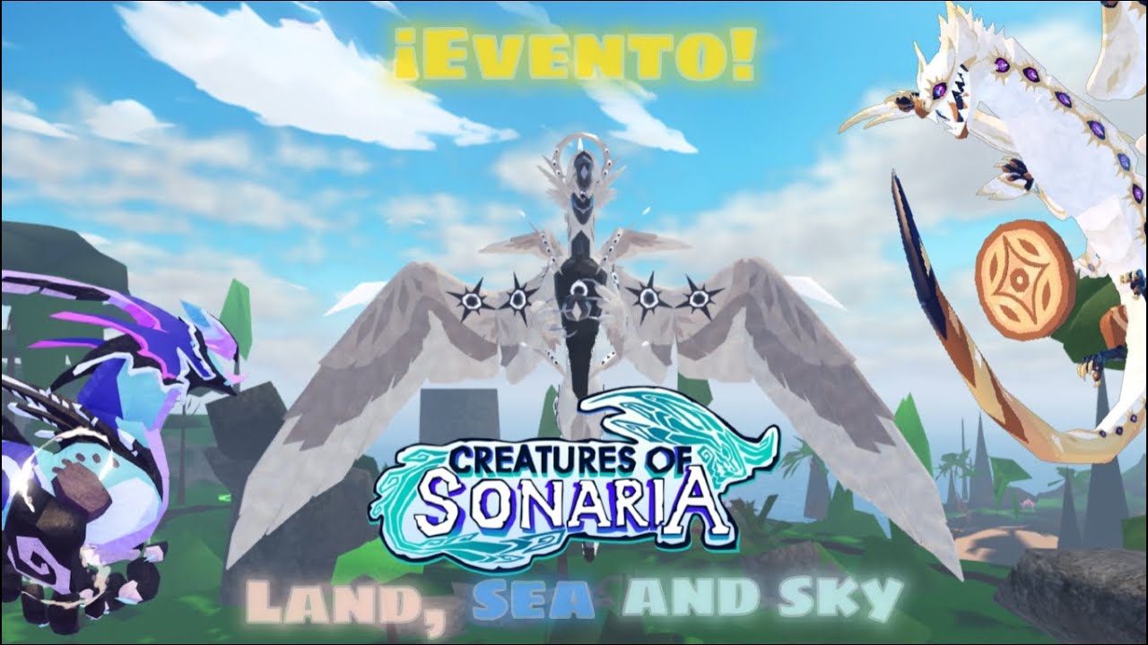 ¡TODO sobre el EVENTO LAND, SEA AND SKY de CoS! [CREATURES OF SONARIA ...
