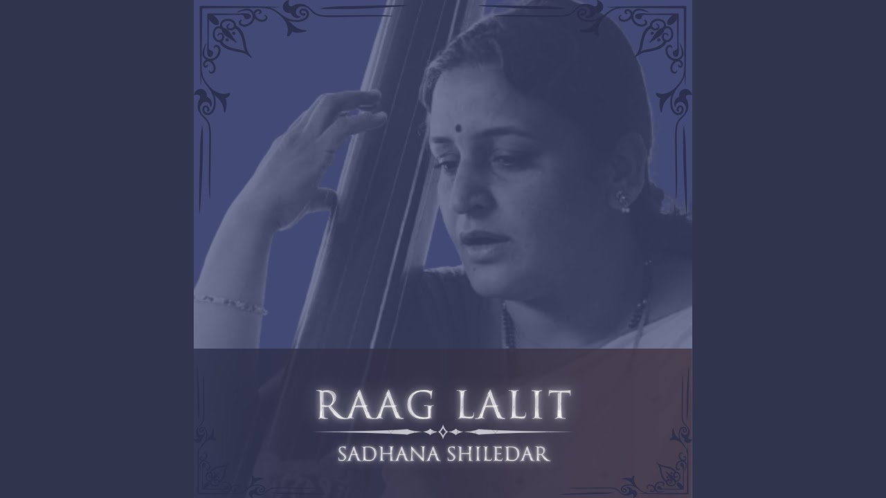 Raag Lalit - YouTube
