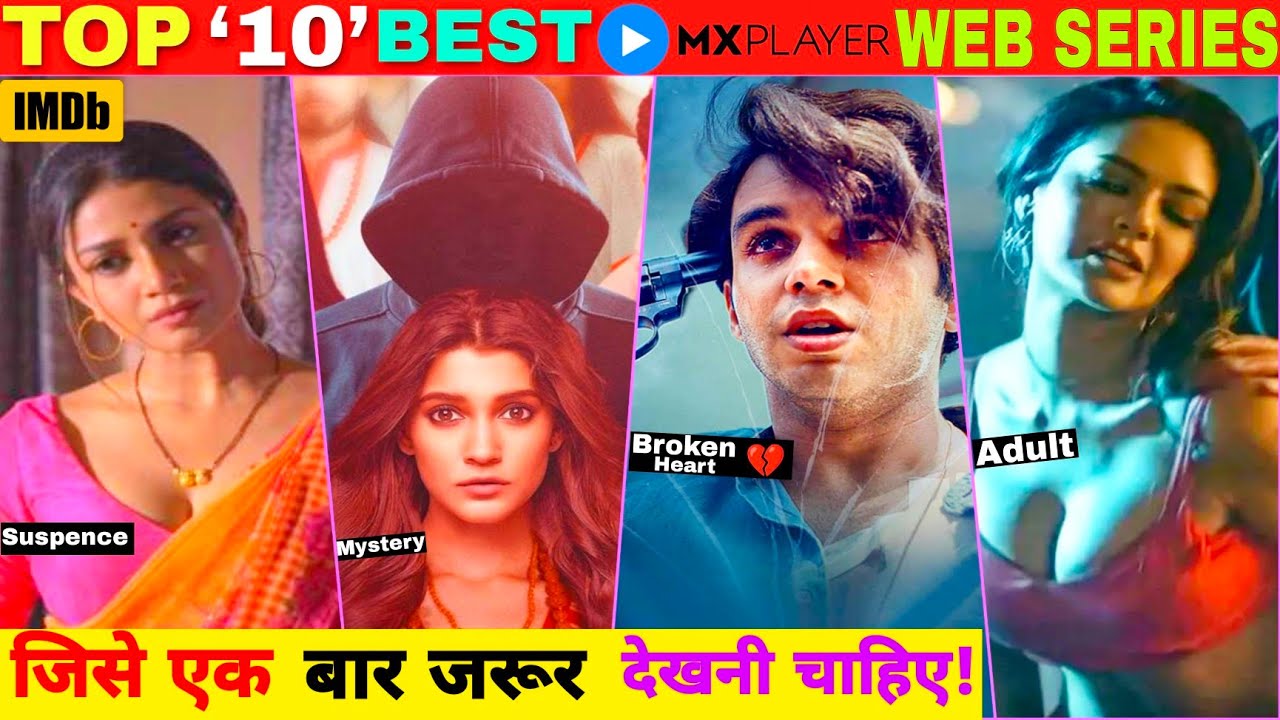 Top 10 Best Web Series On Mx Player|Best Web Series Mx Player|Hindi Web Series|apna returns ...