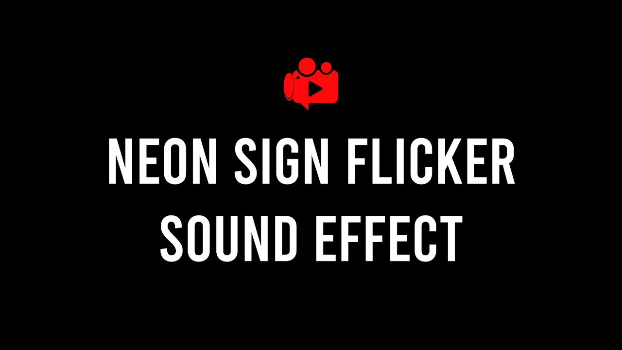Neon Sign Flicker Sound Effect (High Quality) - YouTube