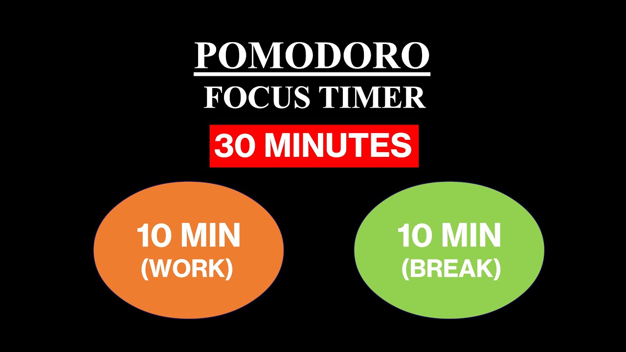 30 Minutes Pomodoro Focus Timer || 10 Min Work : 10 Min Break - YouTube