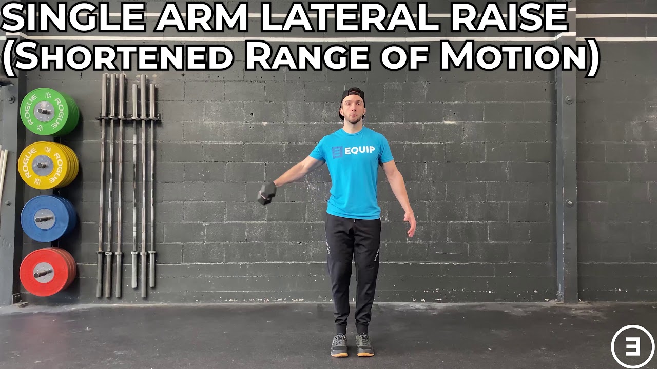 Single Arm Lateral Raise (Shortened Range of Motion) - YouTube