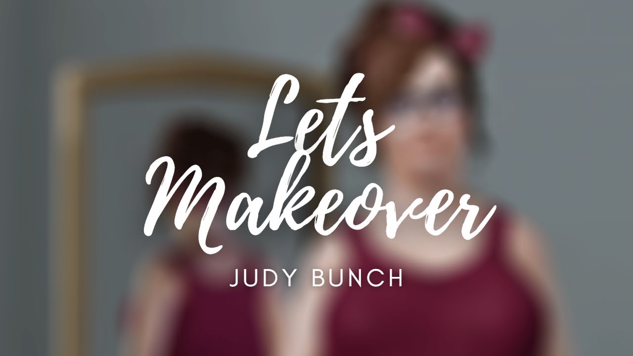 Let's Makeover | Judy Bunch | Sims 3 - YouTube