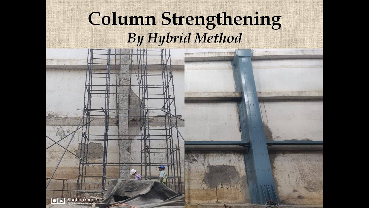 Column Strengthening By Hybrid Method using Structural Material and GP2 ...