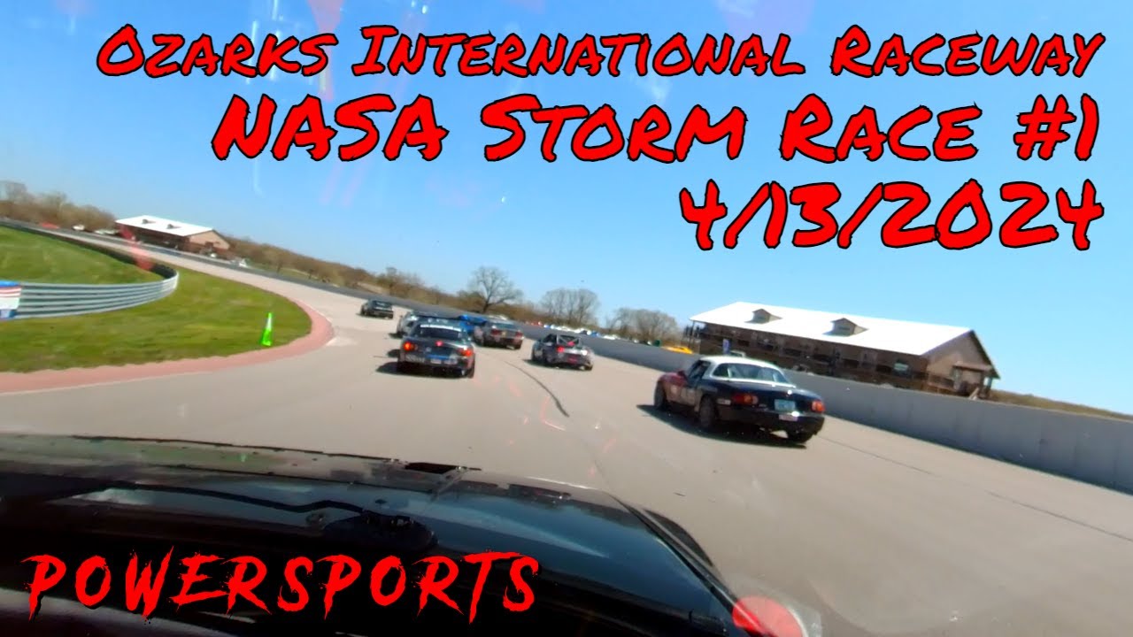 NASA Storm Race 1 - Ozarks International Raceway - 04-13-2024 - YouTube
