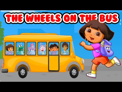 Wheels on the bus go round and round song Dora The Explorer | Nursery ...