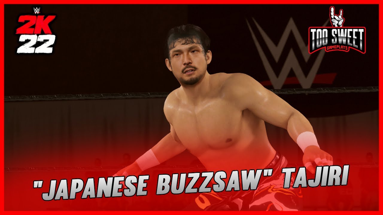 WWE 2K22 “Japanese Buzzsaw” Tajiri Entrance, Signatures, Finishers, & Victory | Too Sweet ...