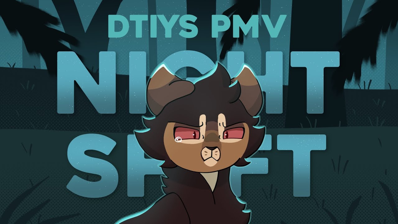 Night Shift 🌘 DTIYS PMV (Warrior Cats OCs) - YouTube
