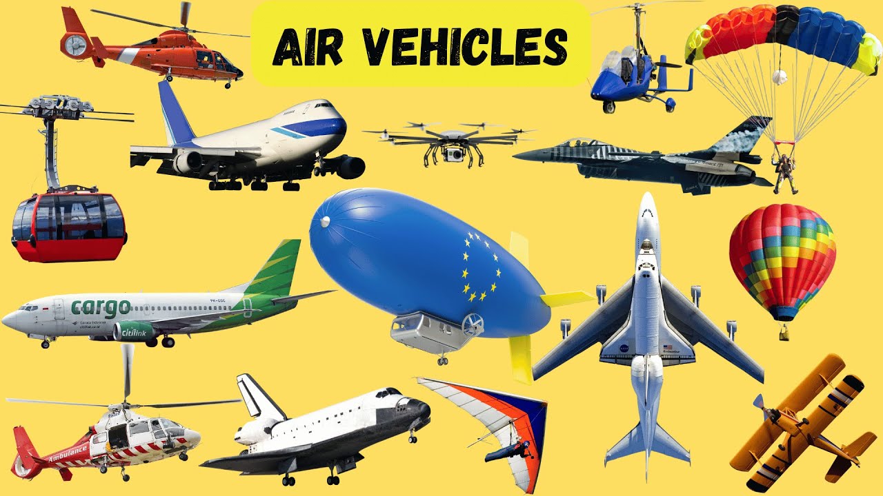 Air Vehicles | Types of Air Vehicles | Vehicles name in English - YouTube