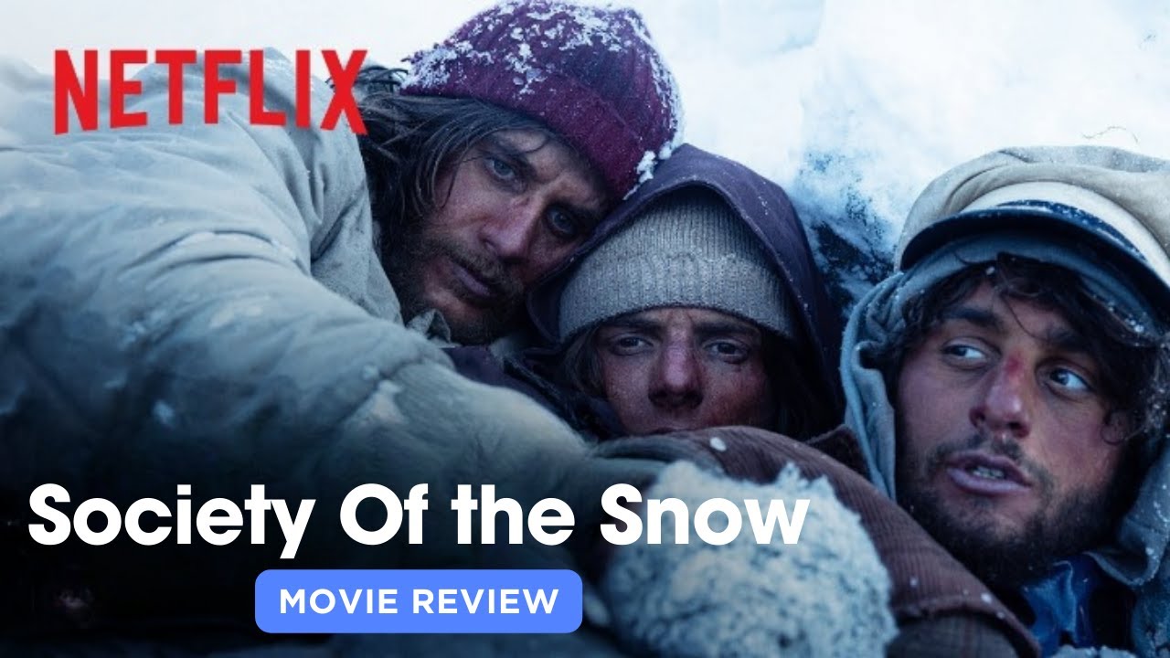 Society Of The Snow Movie Review By Abhilash Nair | Netflix - YouTube