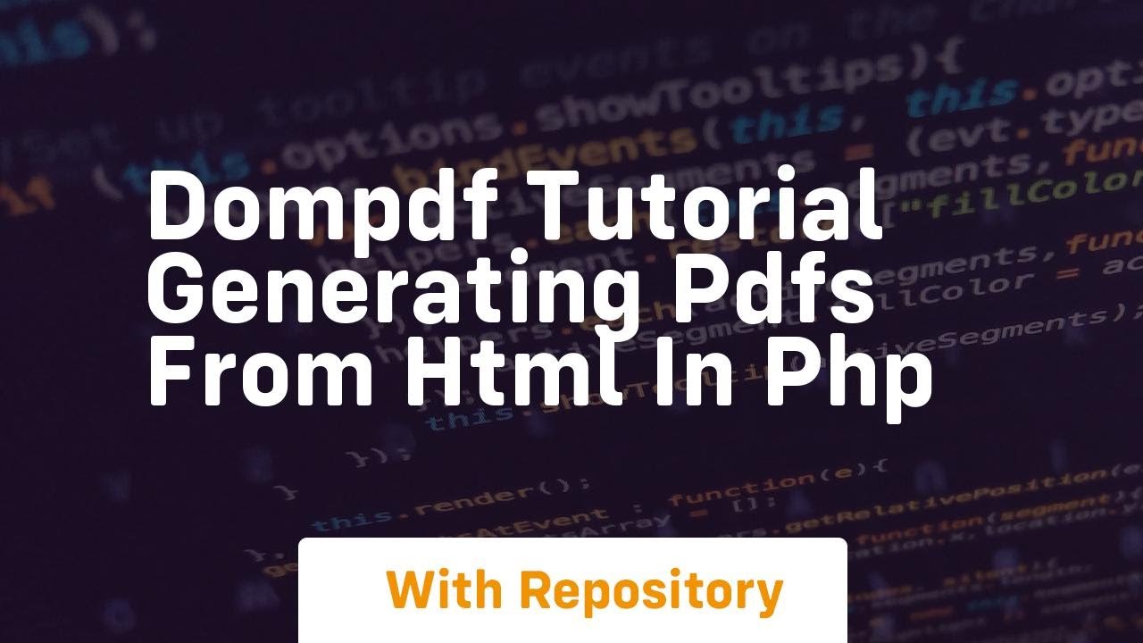 Dompdf Tutorial Generating Pdfs From Html In Php Youtube 8064