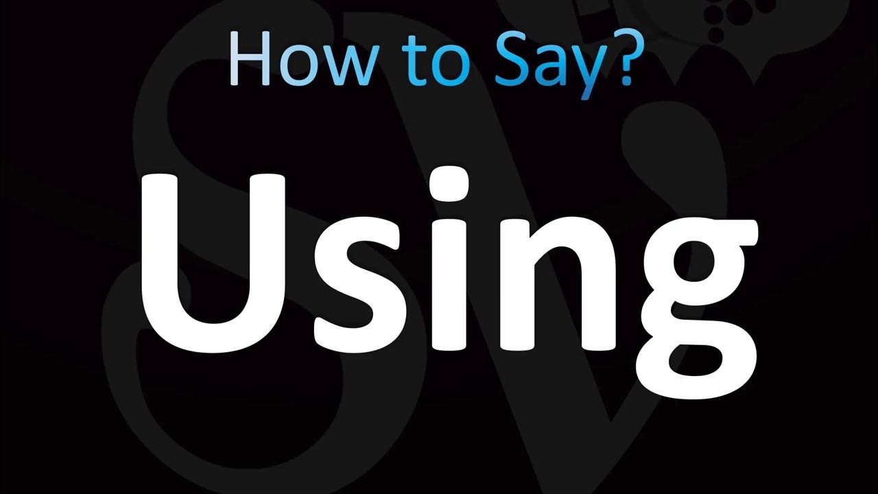 How to Pronounce Using (CORRECTLY!) - YouTube