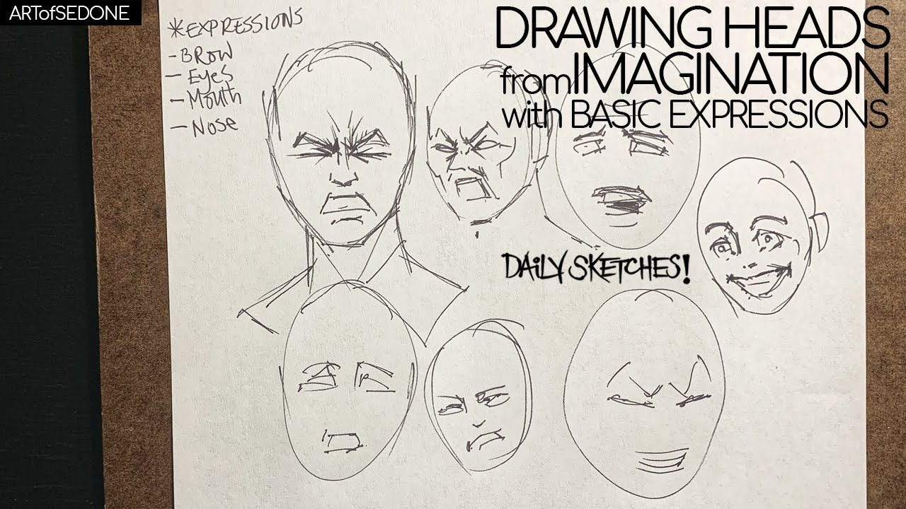 Drawing Heads From Imagination With Basic Expressions - YouTube
