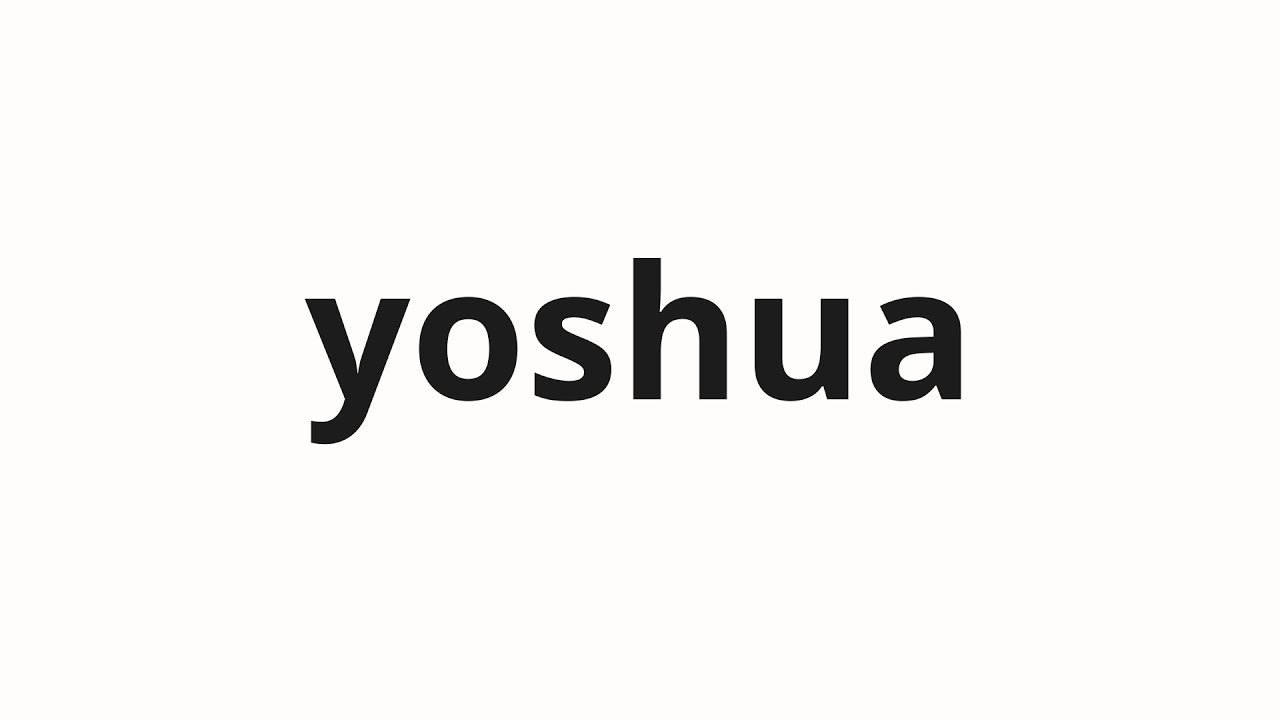 How to pronounce yoshua | ヨシュア (Joshua in Japanese) - YouTube