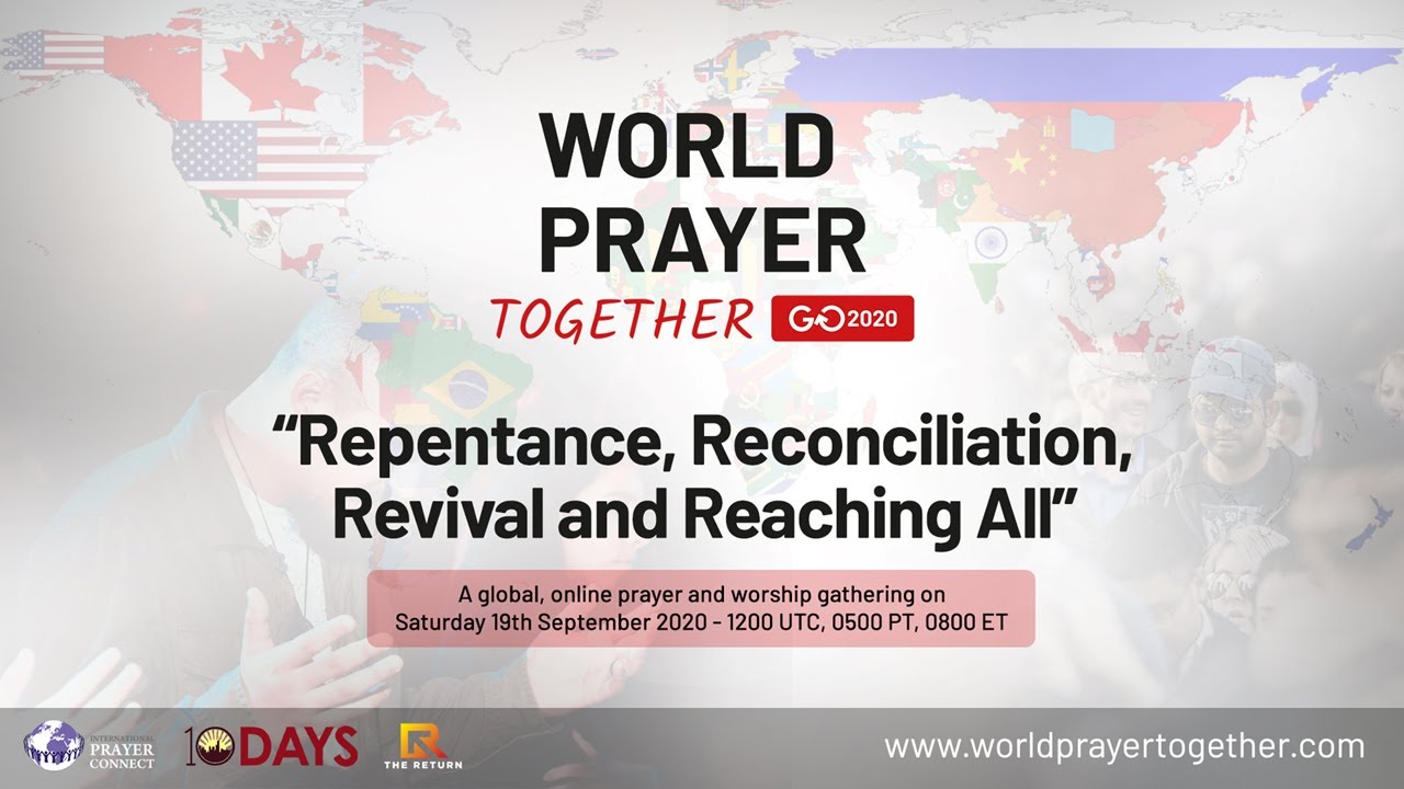 REPLAY: World Prayer Together September 19th 2020 - GO2020 - YouTube