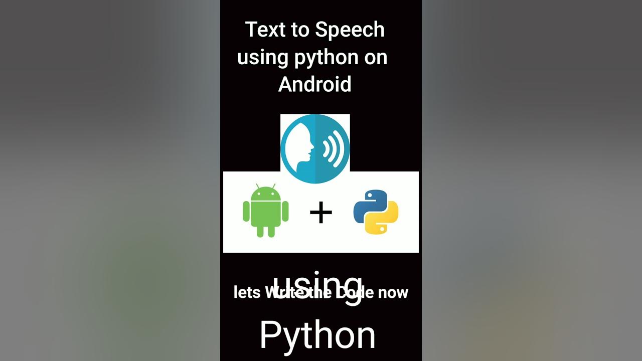 How to do text to speech on android using Python? #code #python # ...