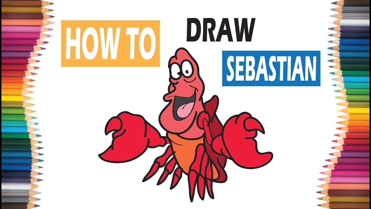 Drawing SEBASTIAN for kids [The Little Mermaid] drawing cartoons | kids ...