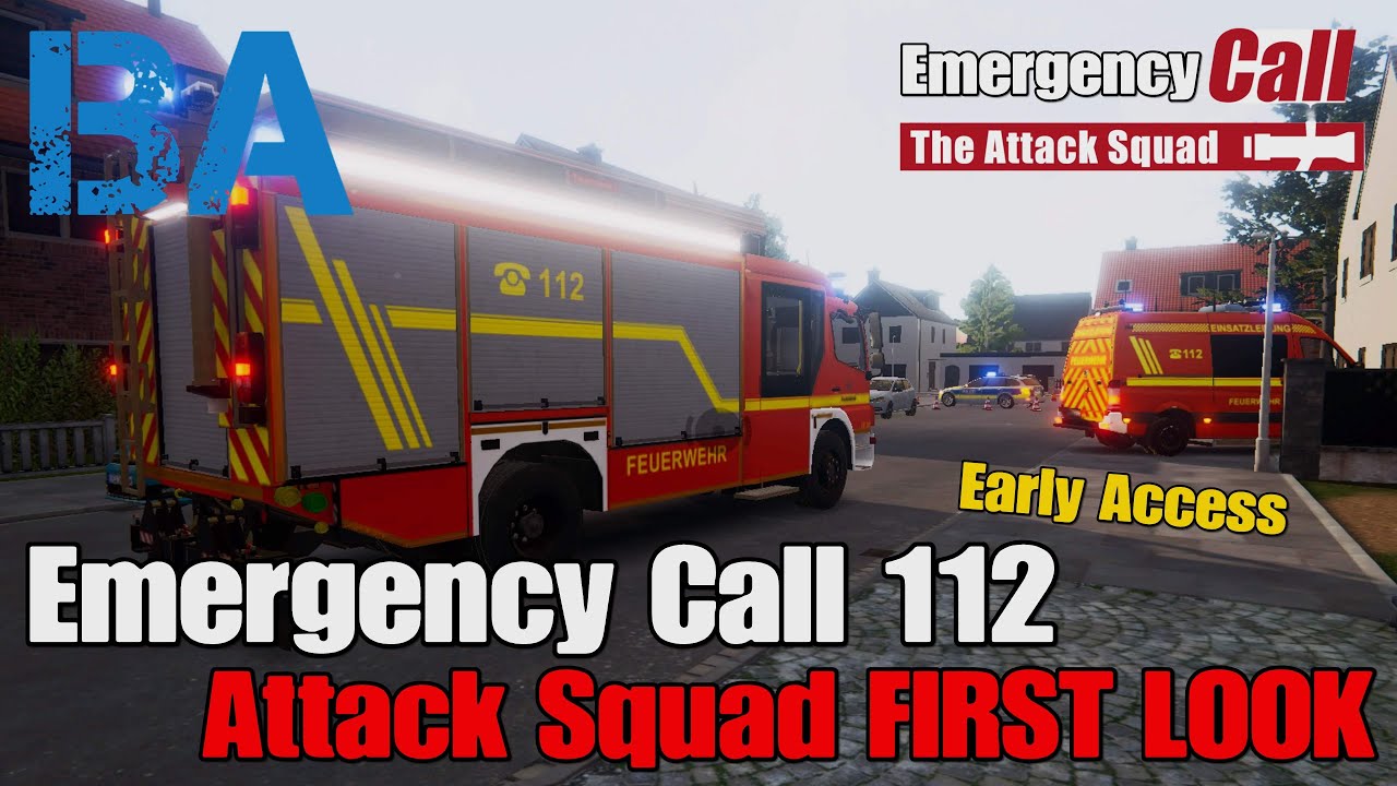 Emergency Call 112: Attack Squad FIRST LOOK - New Fire & Rescue Game - Early Access ...