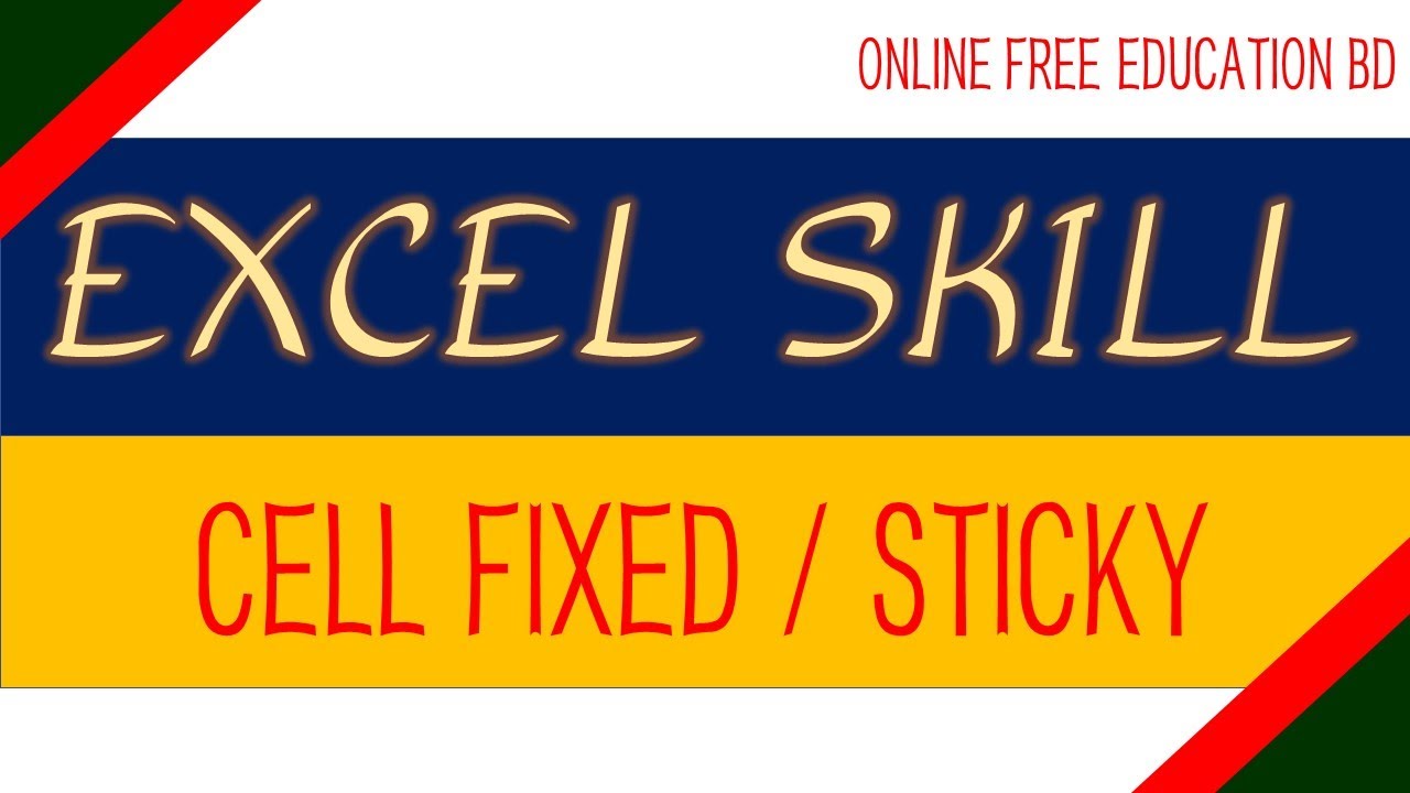 Excel Skill Cell Fixed Sticky YouTube excel-skill-cell-fixed-sticky-youtube