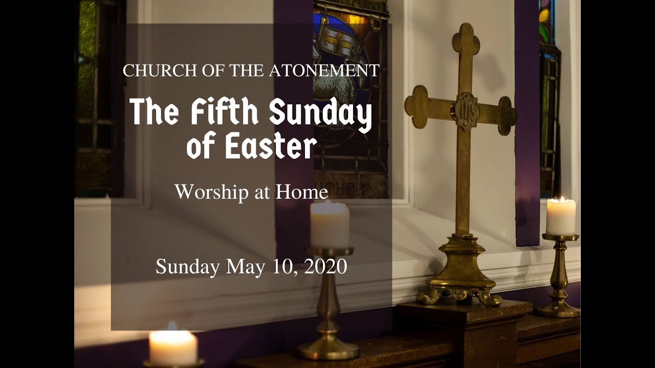 Easter 5A - May 10 2020 - YouTube