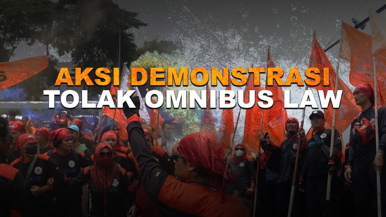 AKSI DEMONSTRASI TOLAK OMNIBUS LAW - YouTube