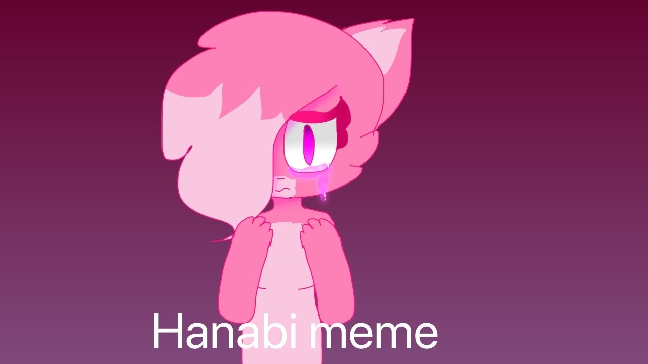 Hanabi meme - YouTube