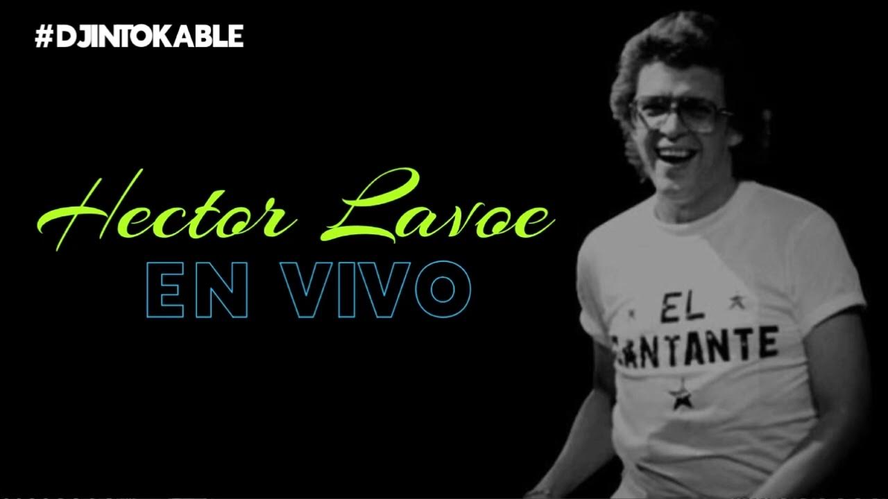 Hector Lavoe - La Fama (En Vivo) - YouTube