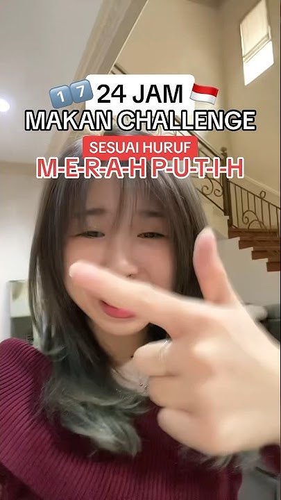 24 JAM MAKAN SESUAI HURUF M-E-R-A-H P-U-T-I-H 🇮🇩 - YouTube