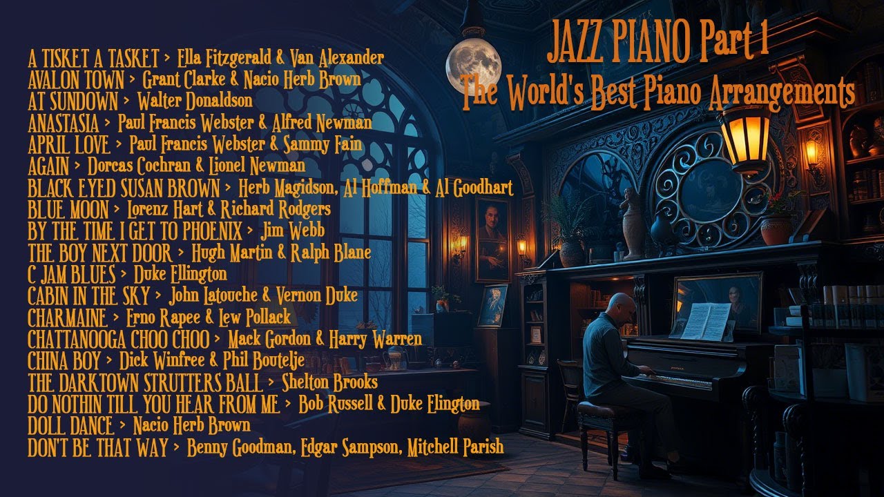 Jazz Piano Part 1 | The World's Best Piano Arrangements - YouTube