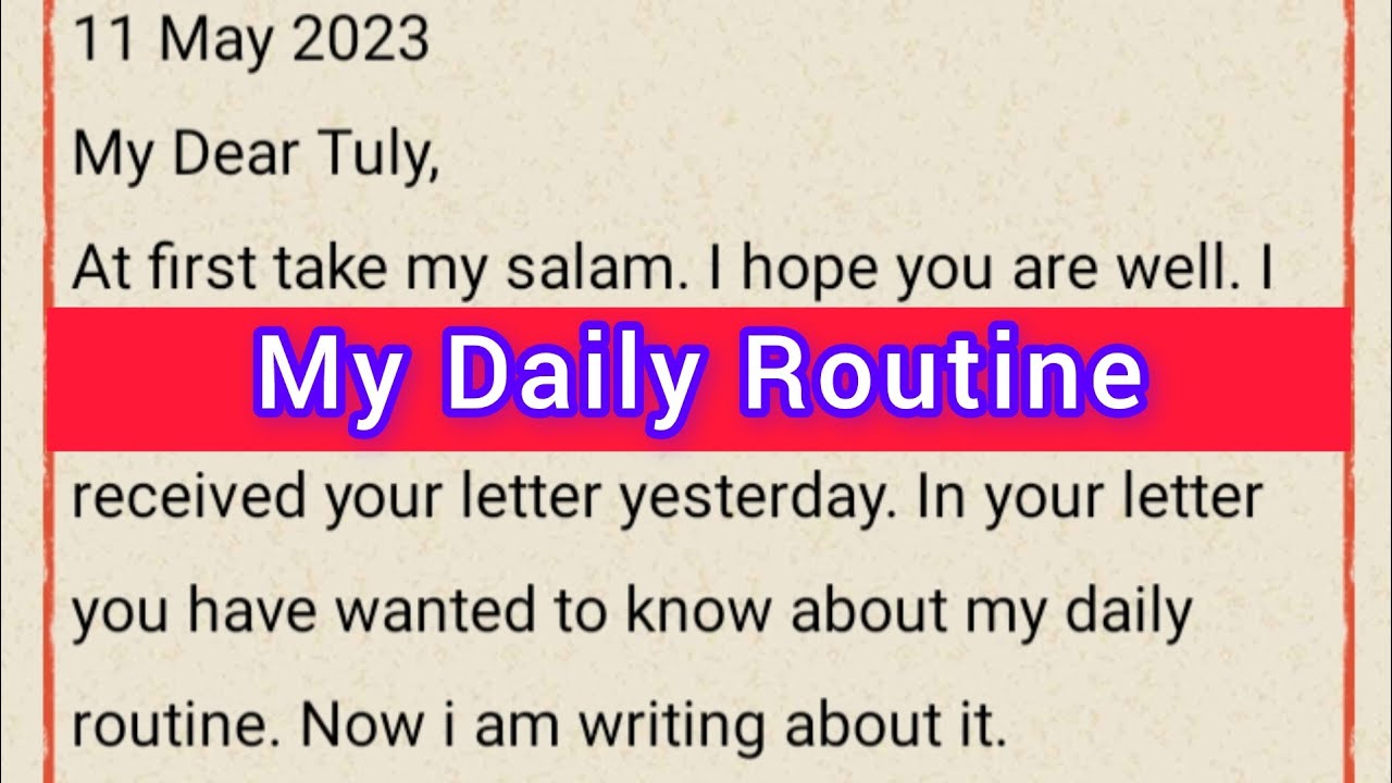 My Daily Routine Letter Class 3,4,5 - YouTube