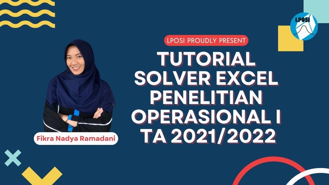 Tutorial Solver Excel Penelitian Operasional I Tahun 2022 - YouTube
