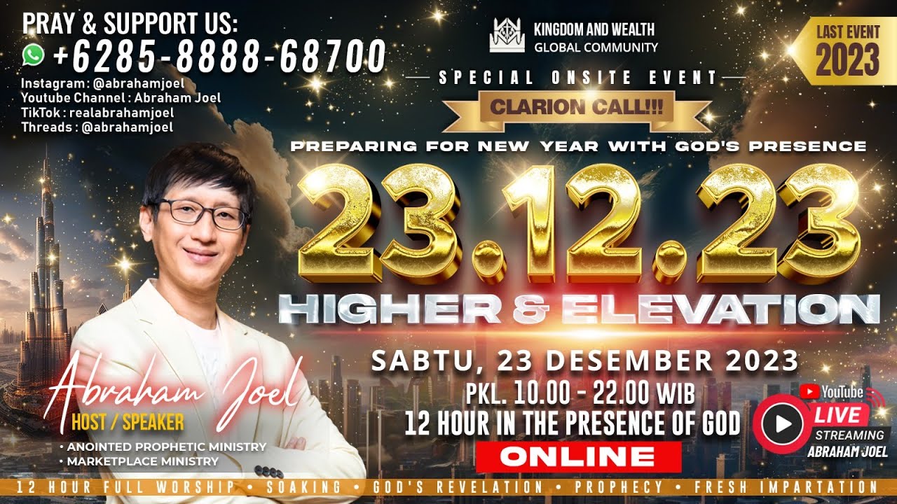 PREPARING 2024 : GOING HIGHER AND ELEVATION // ABRAHAM JOEL - GS : KOMJEND DHARMA PONGREKUN 23. ...