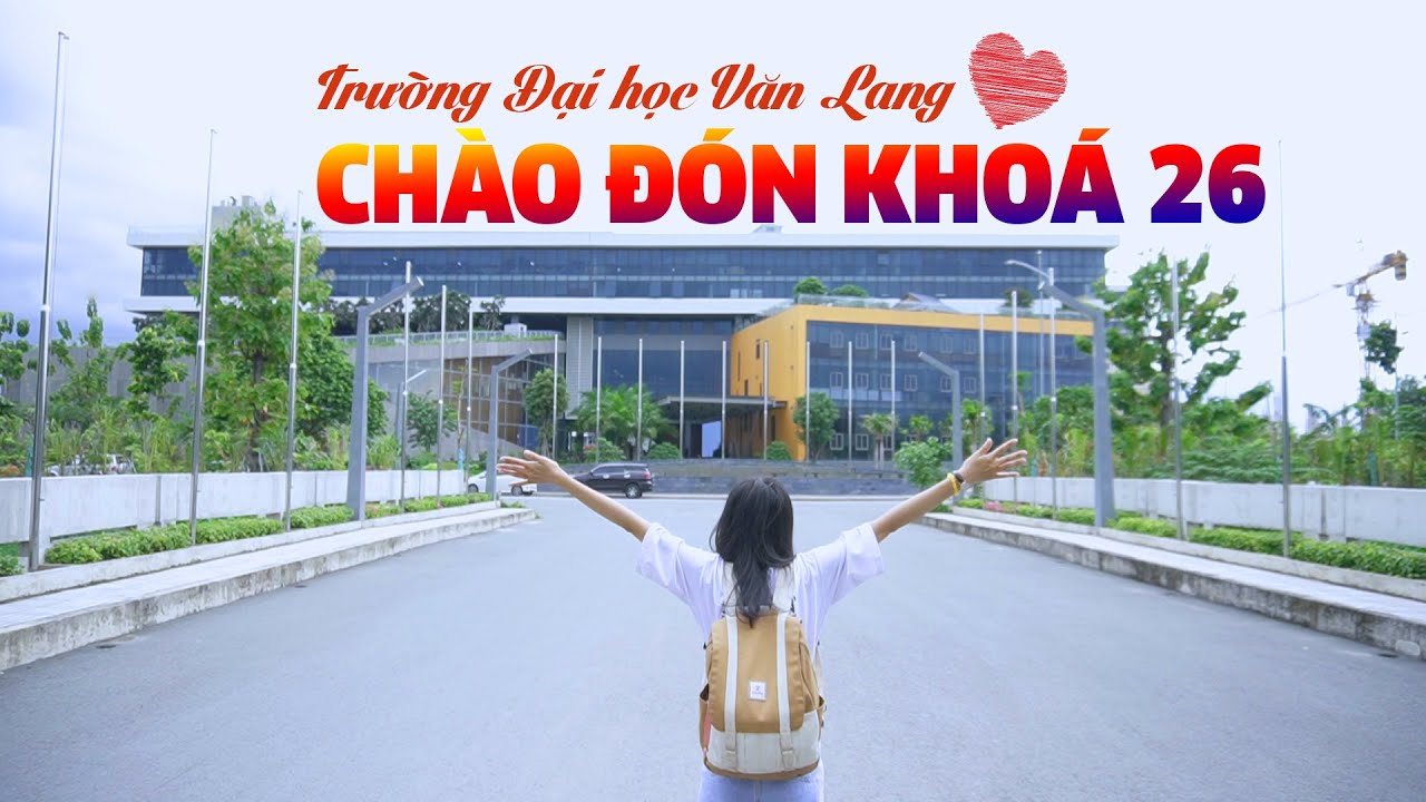 [VL KEYS] TẬP 13: CHÀO ĐÓN TÂN SINH VIÊN NHẬP HỌC ĐH VĂN LANG - YouTube