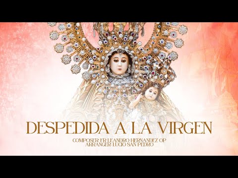 Despedida a la Virgen | La Naval de Manila