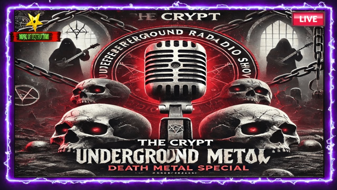 🔴The Crypt | Underground Metal Radio Show | Death Metal Special | 2-5 ...