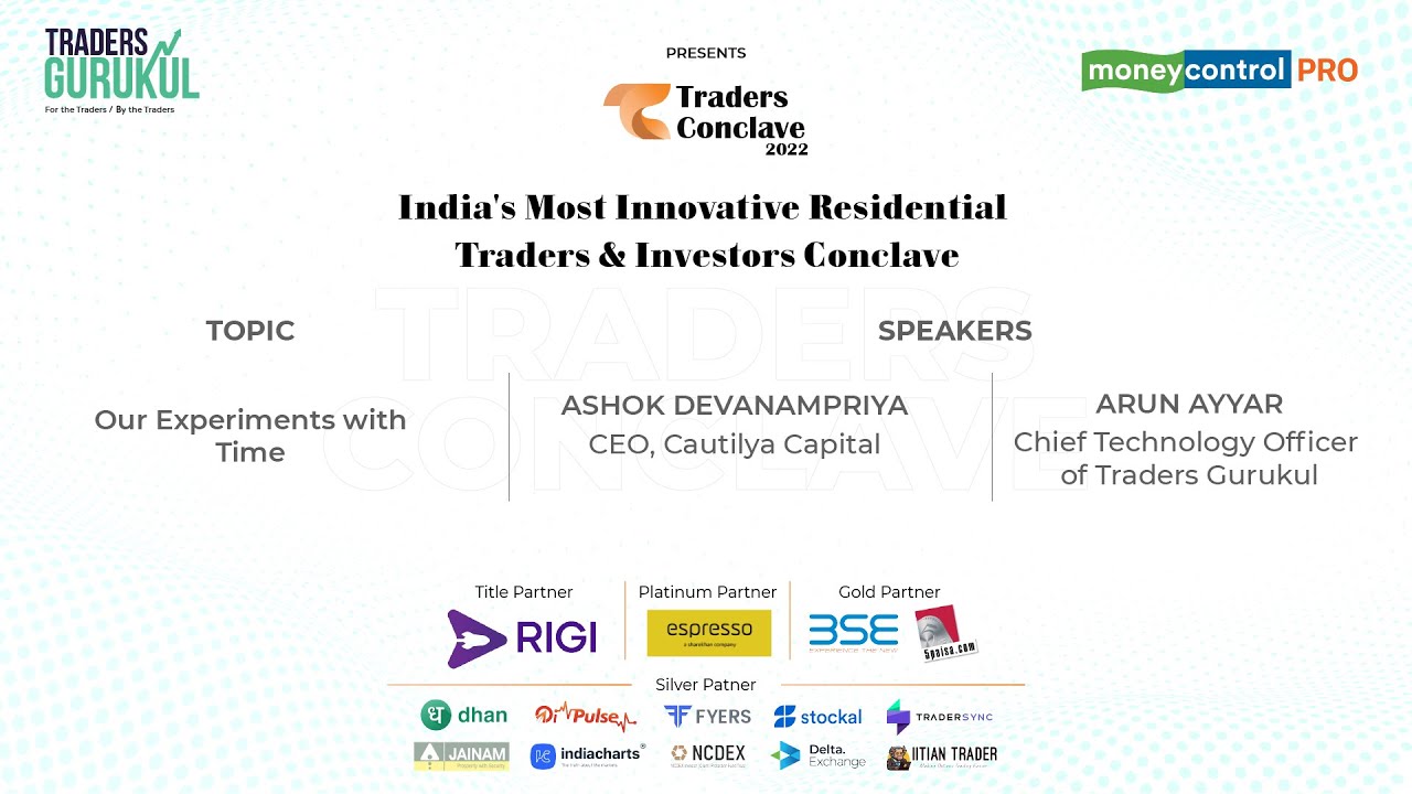 Traders Conclave:- Time Action by Ashok Devanampriya and Arun Ayyar ...