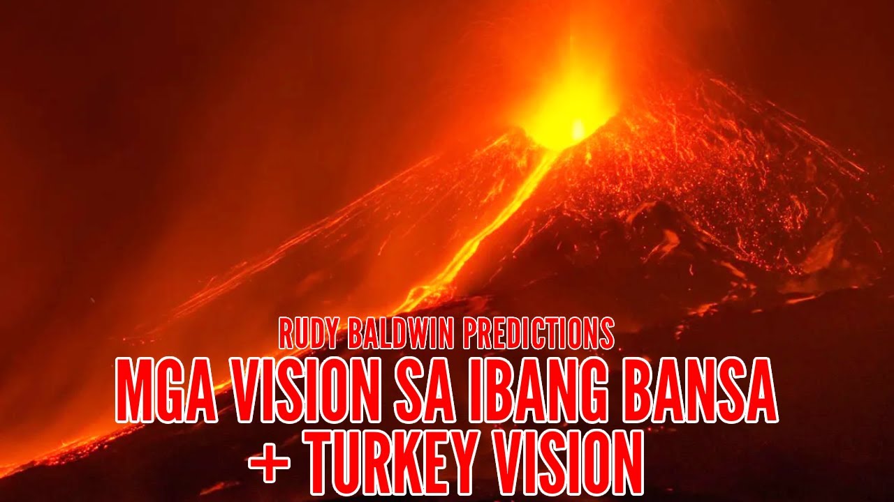 MGA VISION SA IBANG BANSA + TURKEY VISION | Rudy Baldwin Predictions ...