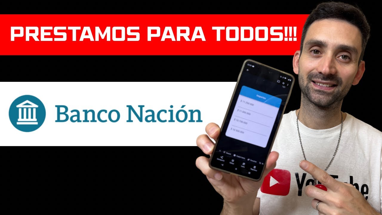 Cómo Pedir un Préstamo en Banco Nación 2025 (Actualizado) - YouTube