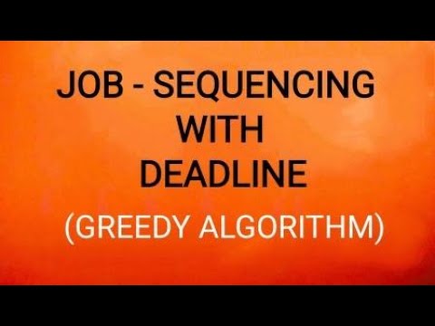 Job Sequencing with deadline (Greedy Algorithm) - YouTube