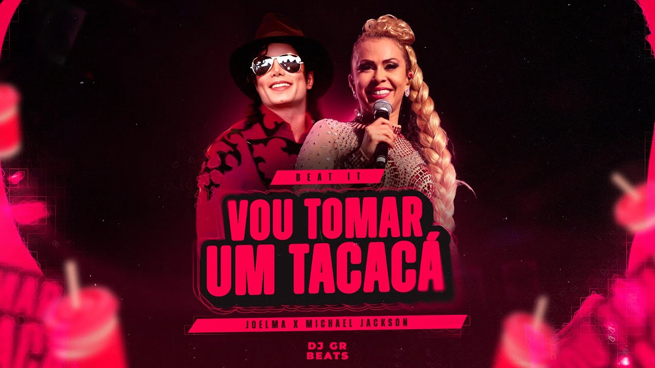 BEAT VOU TOMAR UM TACACÁ - Joelma e Michael Jackson (FUNK REMIX) - YouTube